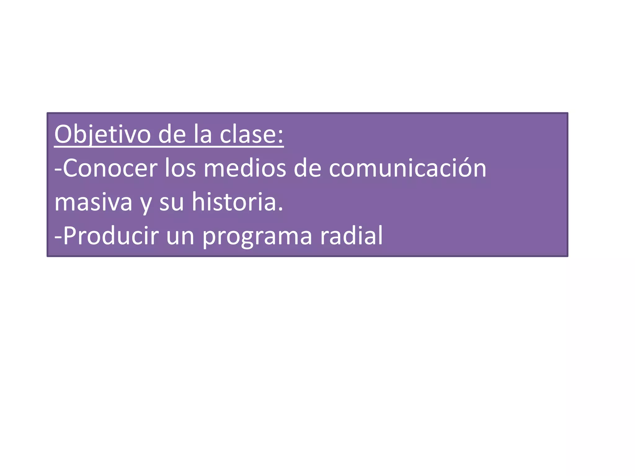 Los medios de comunicación masiva | PPTX