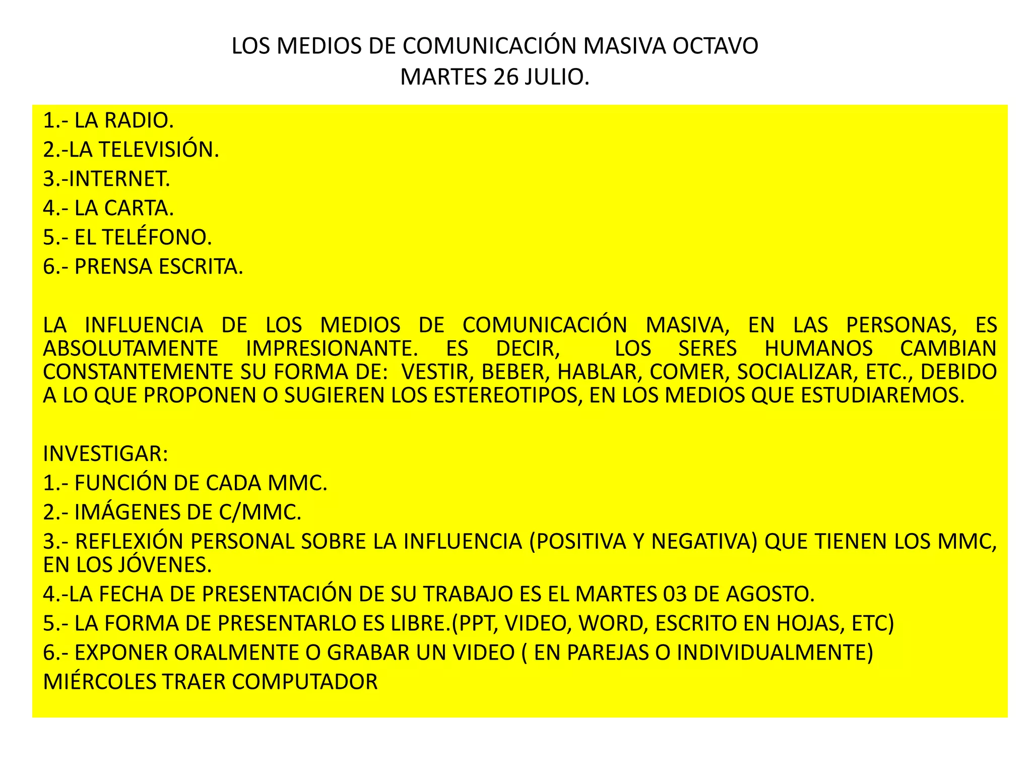 LOS MEDIOS DE COMUNICACIÓN MASIVA OCTAVO M.ppt