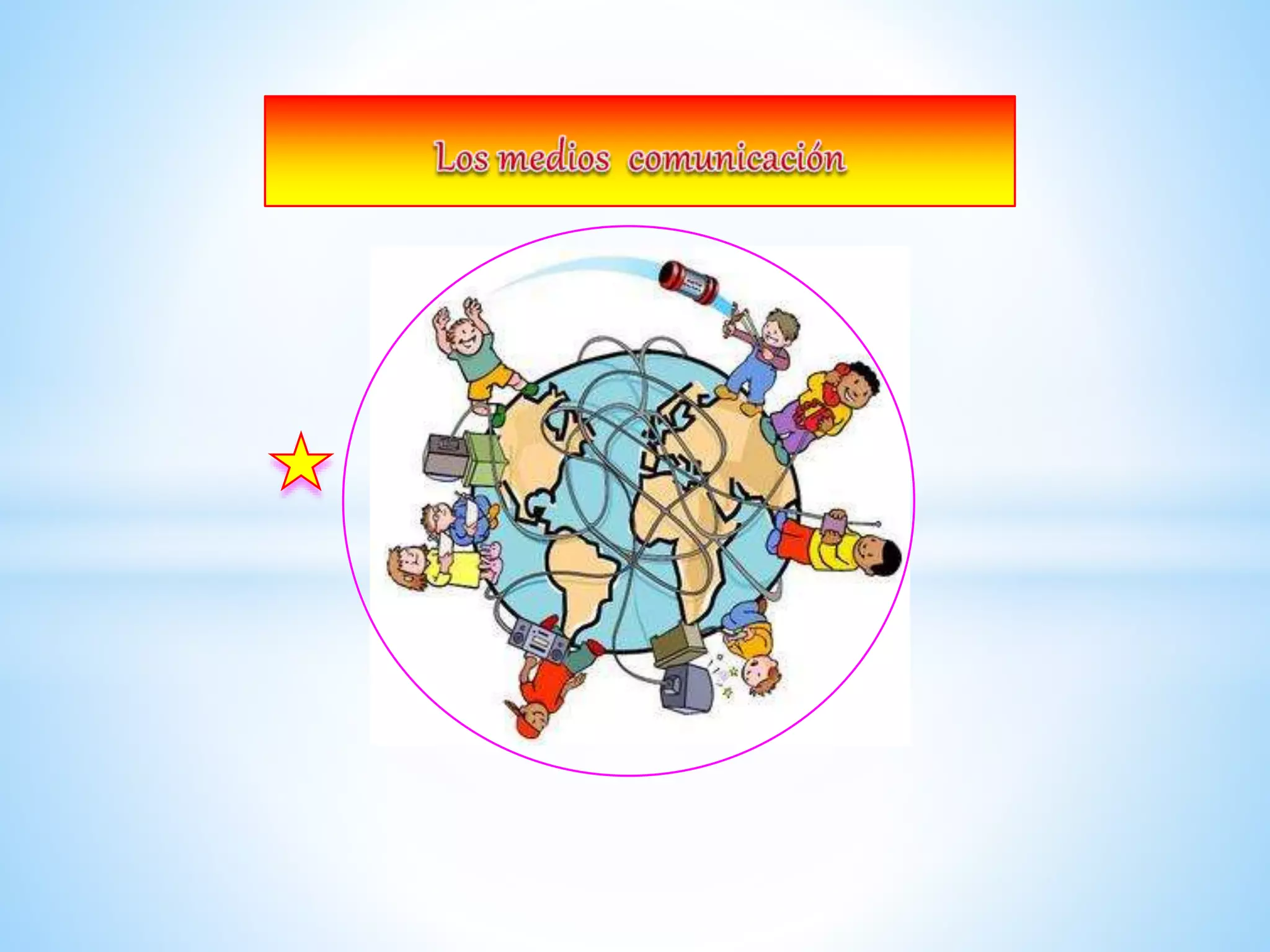 Los medios de comunicacion | PPTX