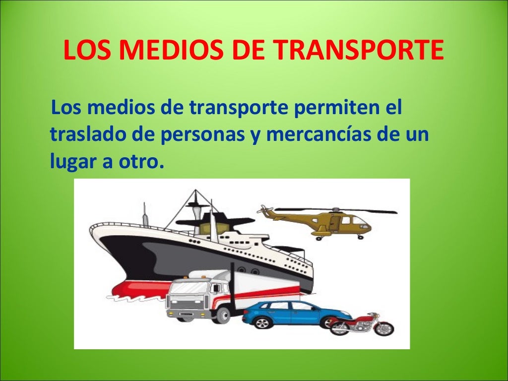Los medios de transporte diapositivas
