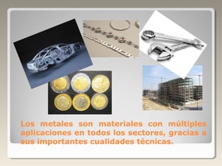 Los metales | PPT