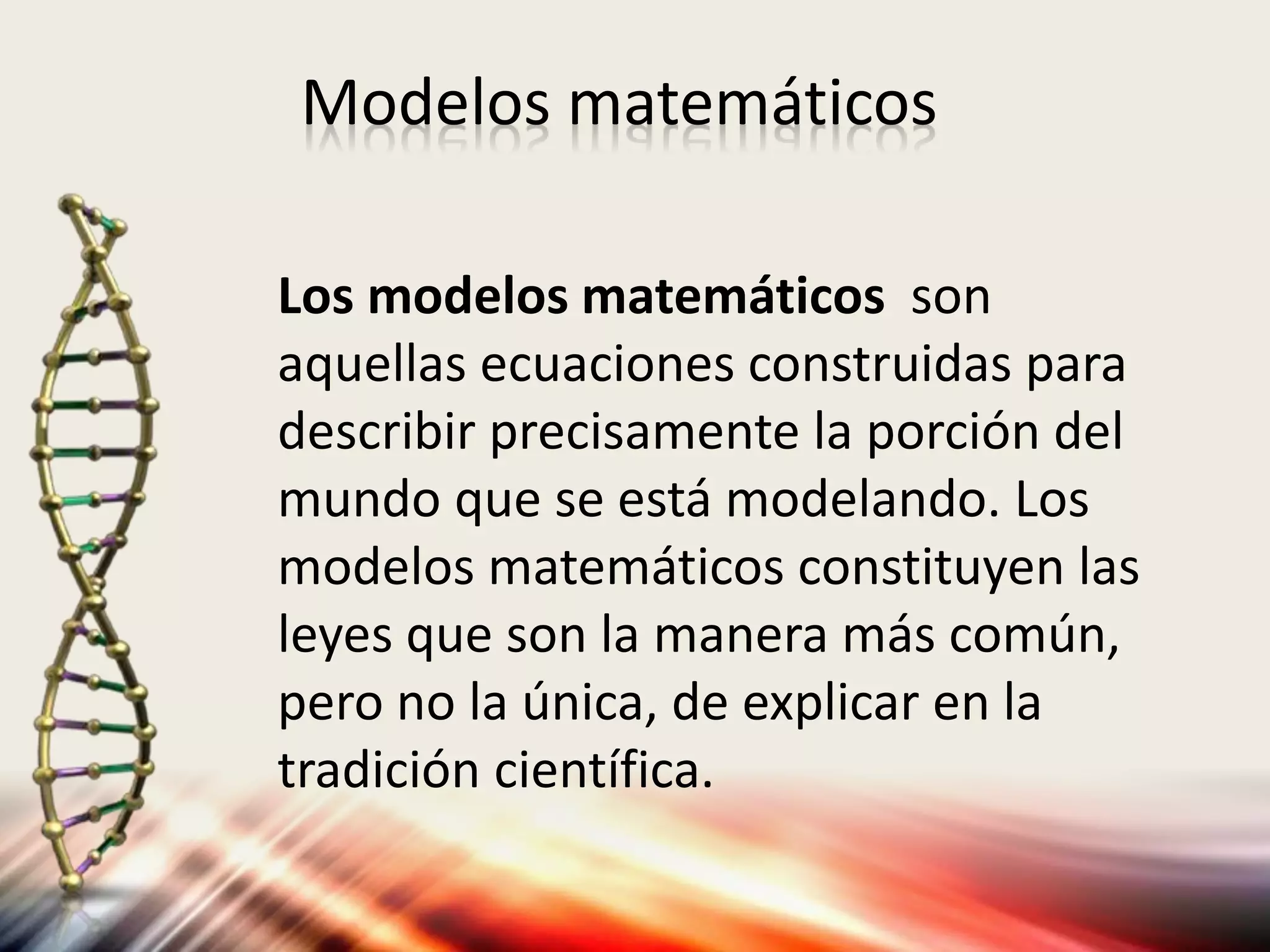 Los modelos en la ciencia | PPT