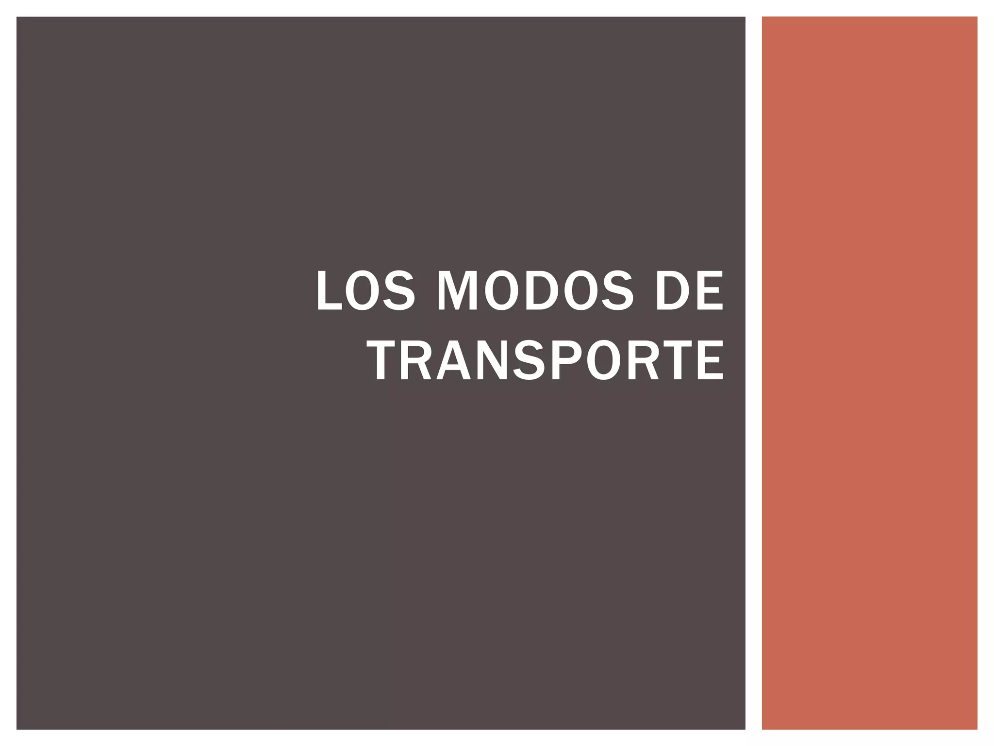 Los modos de transporte | PPTX
