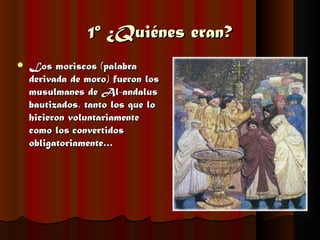 Los moriscos | PPT