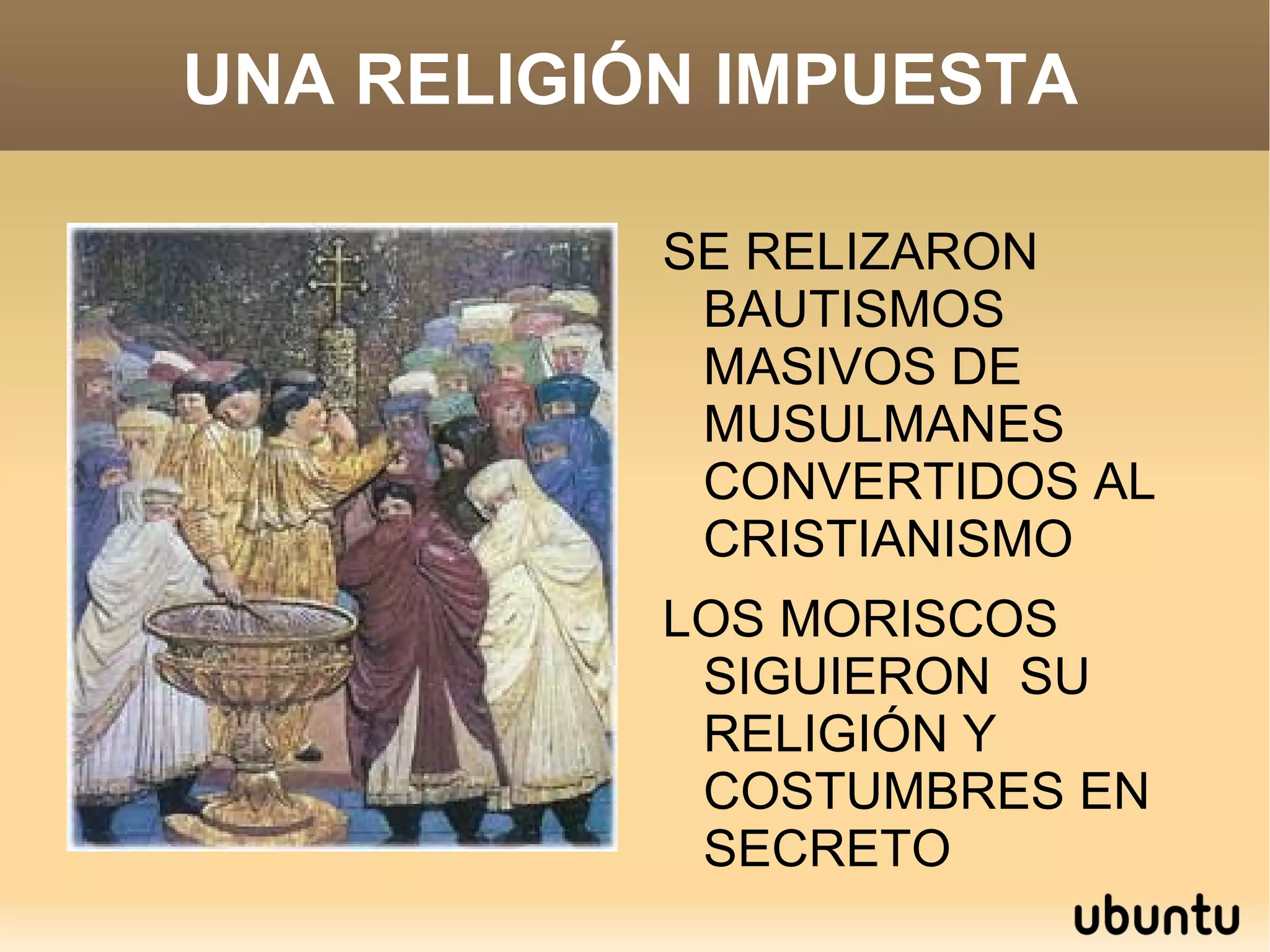 Los moriscos una cultura | PPT