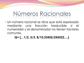 Los NúMeros Racionales E Irracionales | PPT