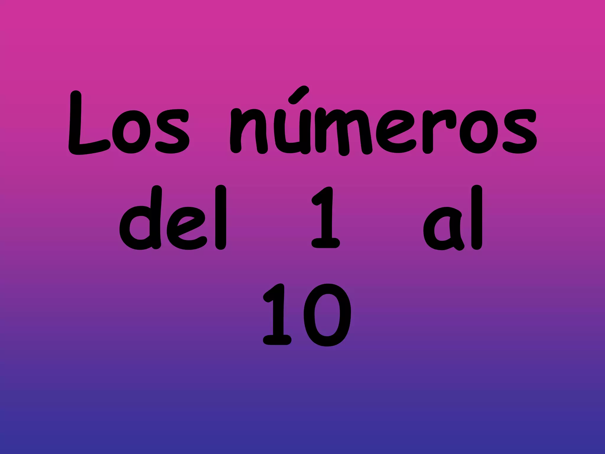 Los numeros del 1 al 10 | PPT