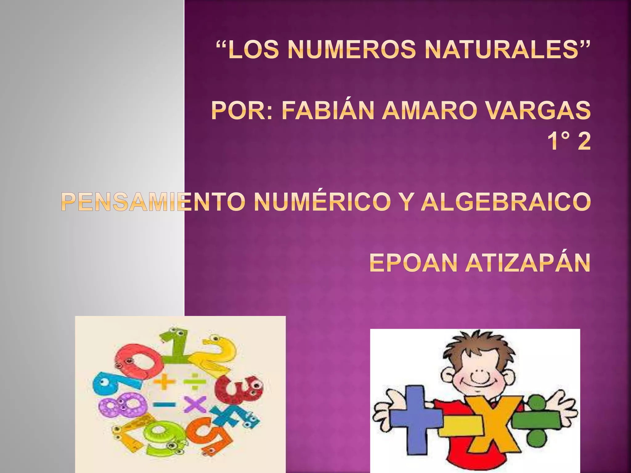Los Numeros Naturales PPT los-numeros-naturales-ppt