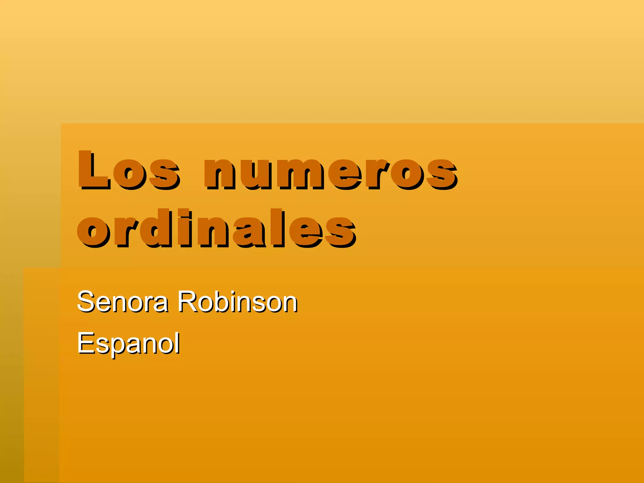 Los Numeros Ordinales Practice | PPT