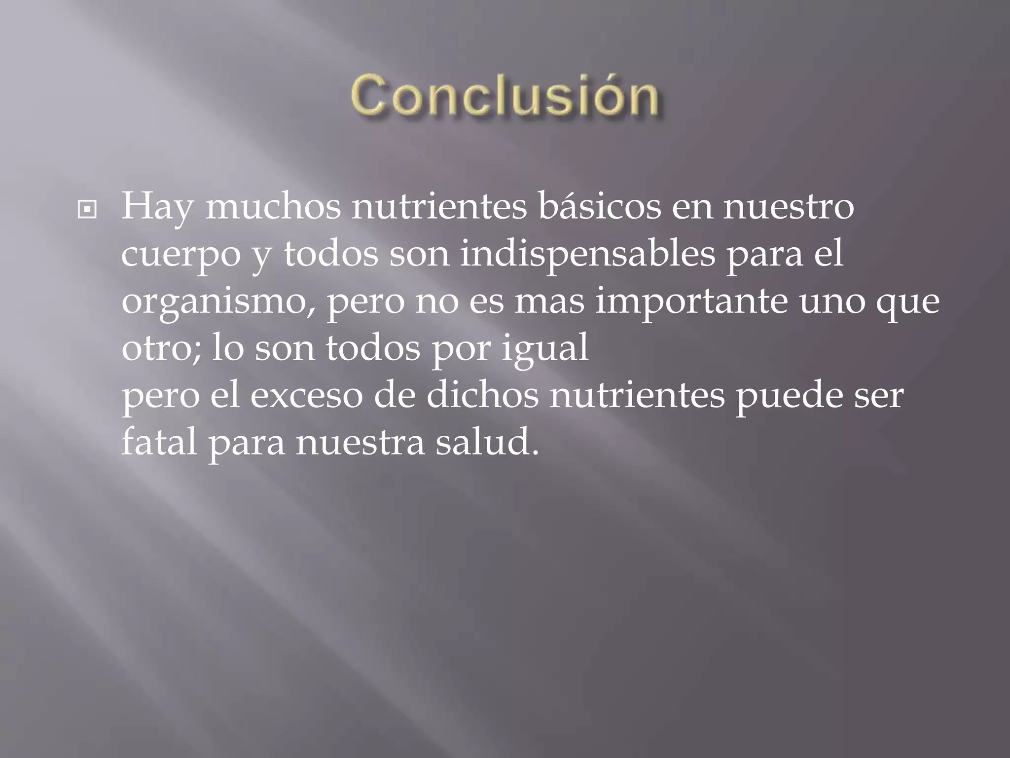 Los nutrientes y sus funciones en el organismo | PPTX