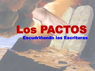 Los pactos | PPTX