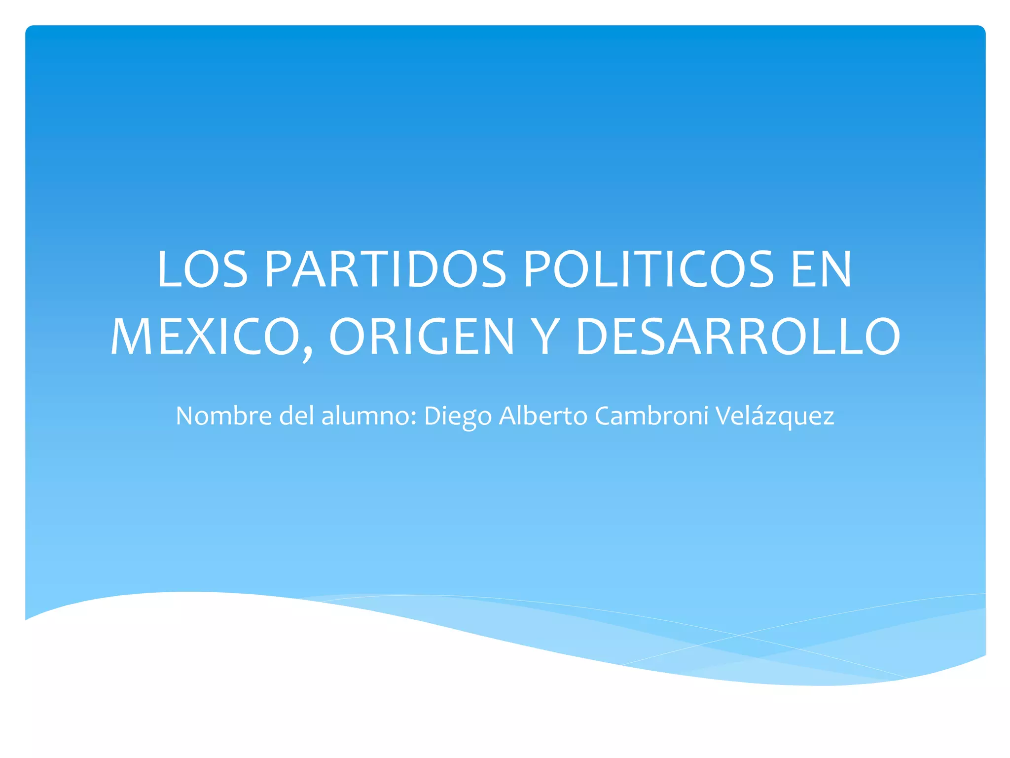 Partidos políticos en México | PPT