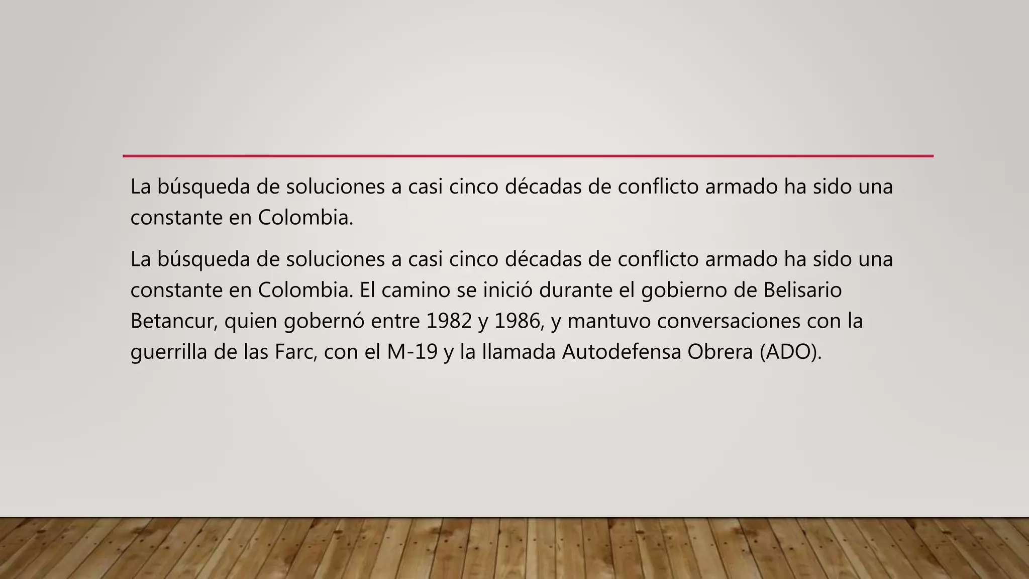 Los procesos de paz exitosos en colombia | PPTX