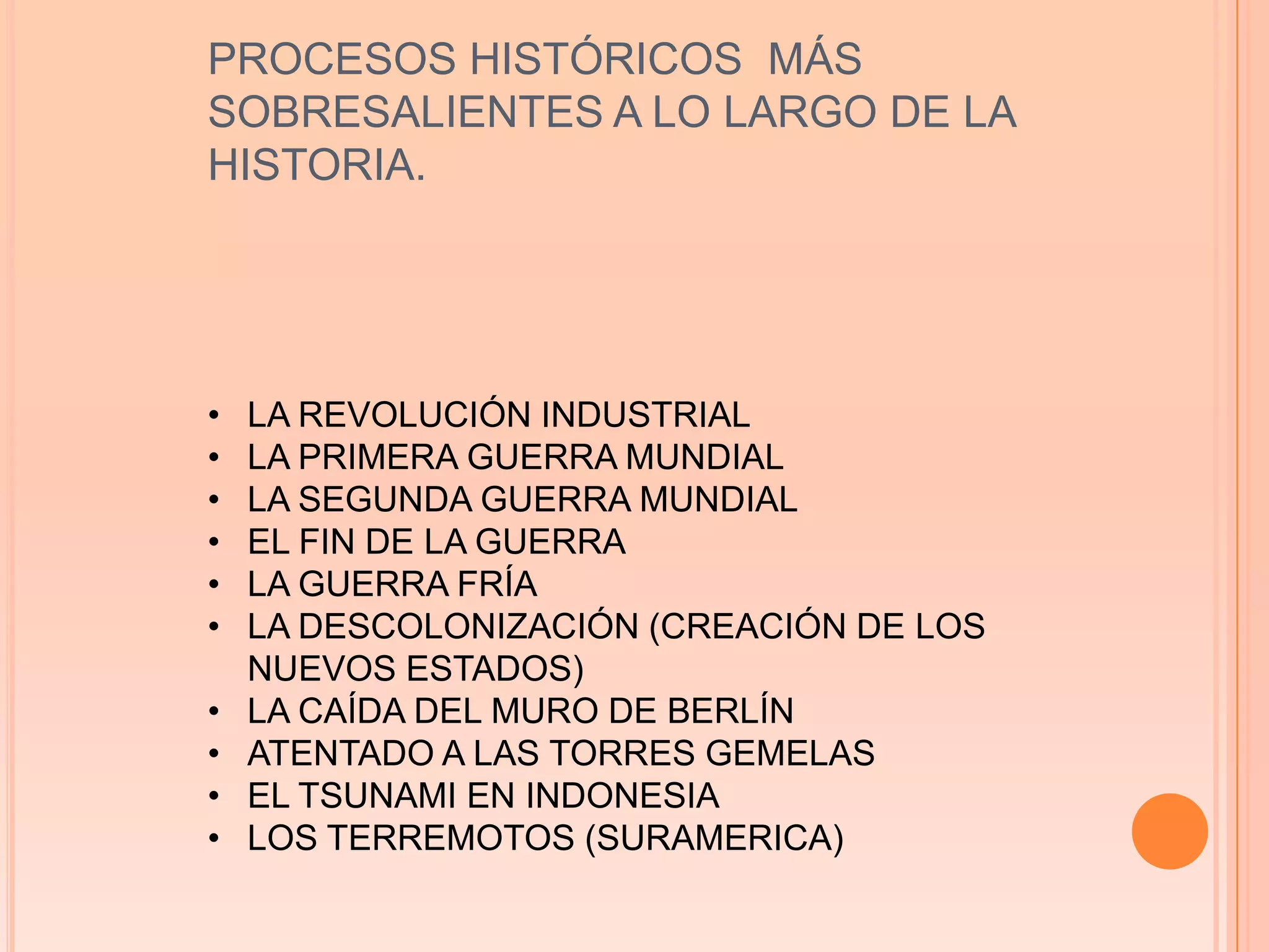 Los procesos históricos mundiales | PPTX