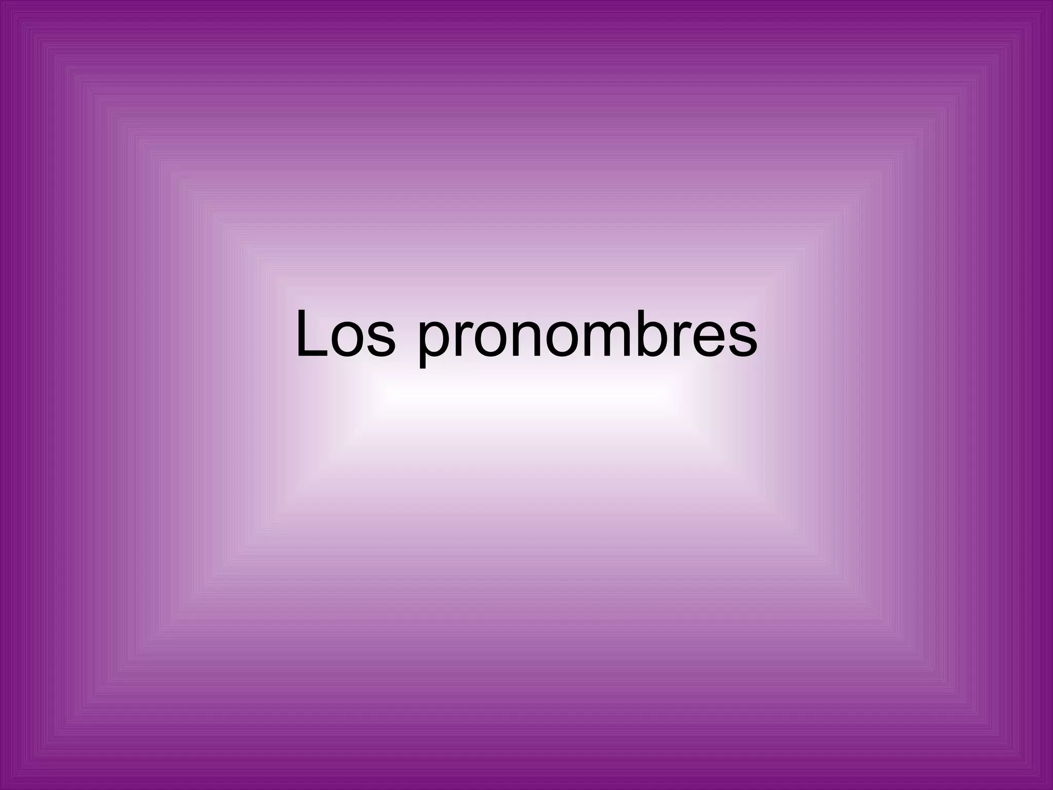 Los pronombres | PPT