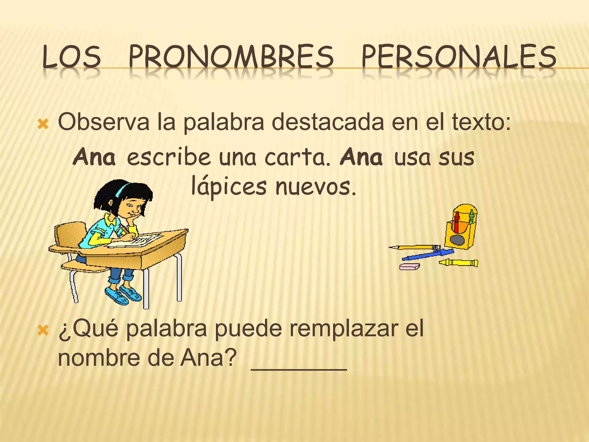 ¿Qué Significan Y Cuáles Son Los Pronombres Personales? – QIZR