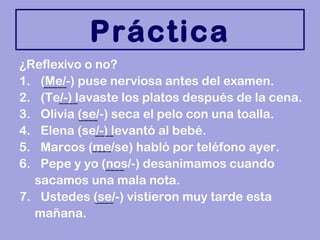 Los pronombres reflexivos - review and explanation | PPT