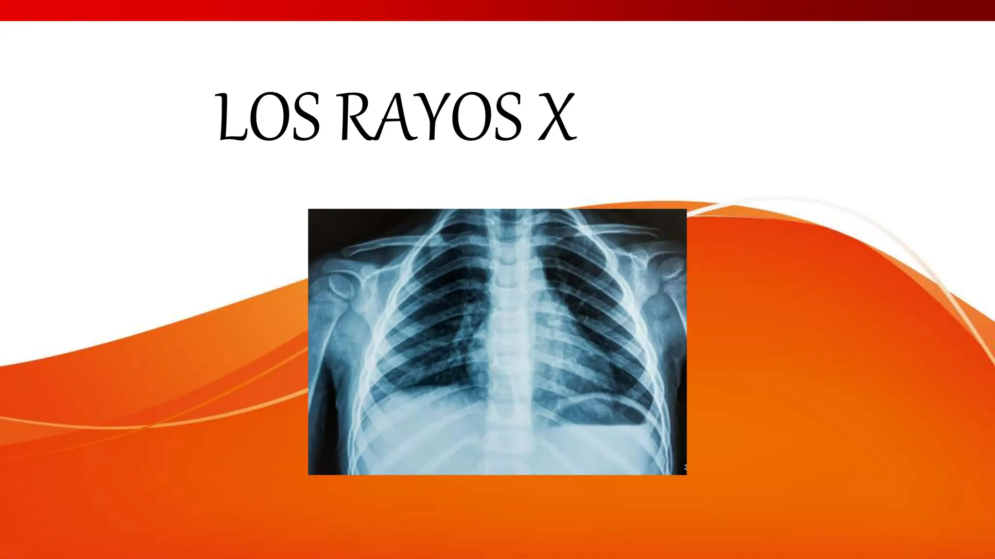 LOS RAYOS X.pptx todo sobre debemos conocer | PPTX