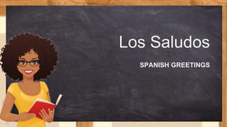 Los saludos | PPTX
