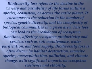 LOSS AND CONSERVATION OF BIODIVERSITY.pptx