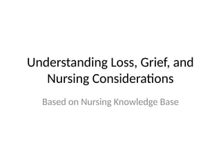 loss_and_grief_final_presentation.pptx fon | PPTX