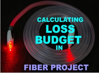 fiber link Loss budget | PDF