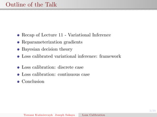 Loss Calibrated Variational Inference | PPT