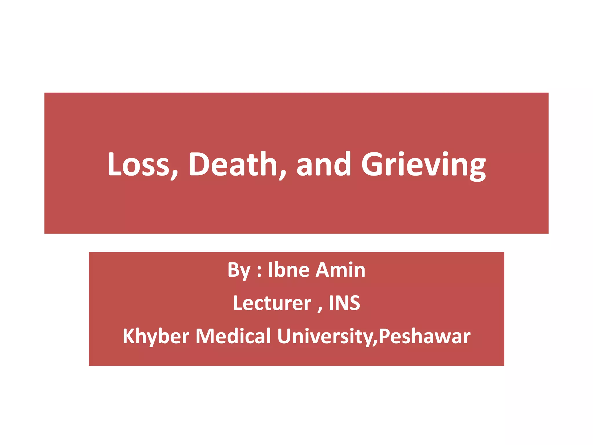 Loss, Death, and Grieving.pptx 222222-1.pptx