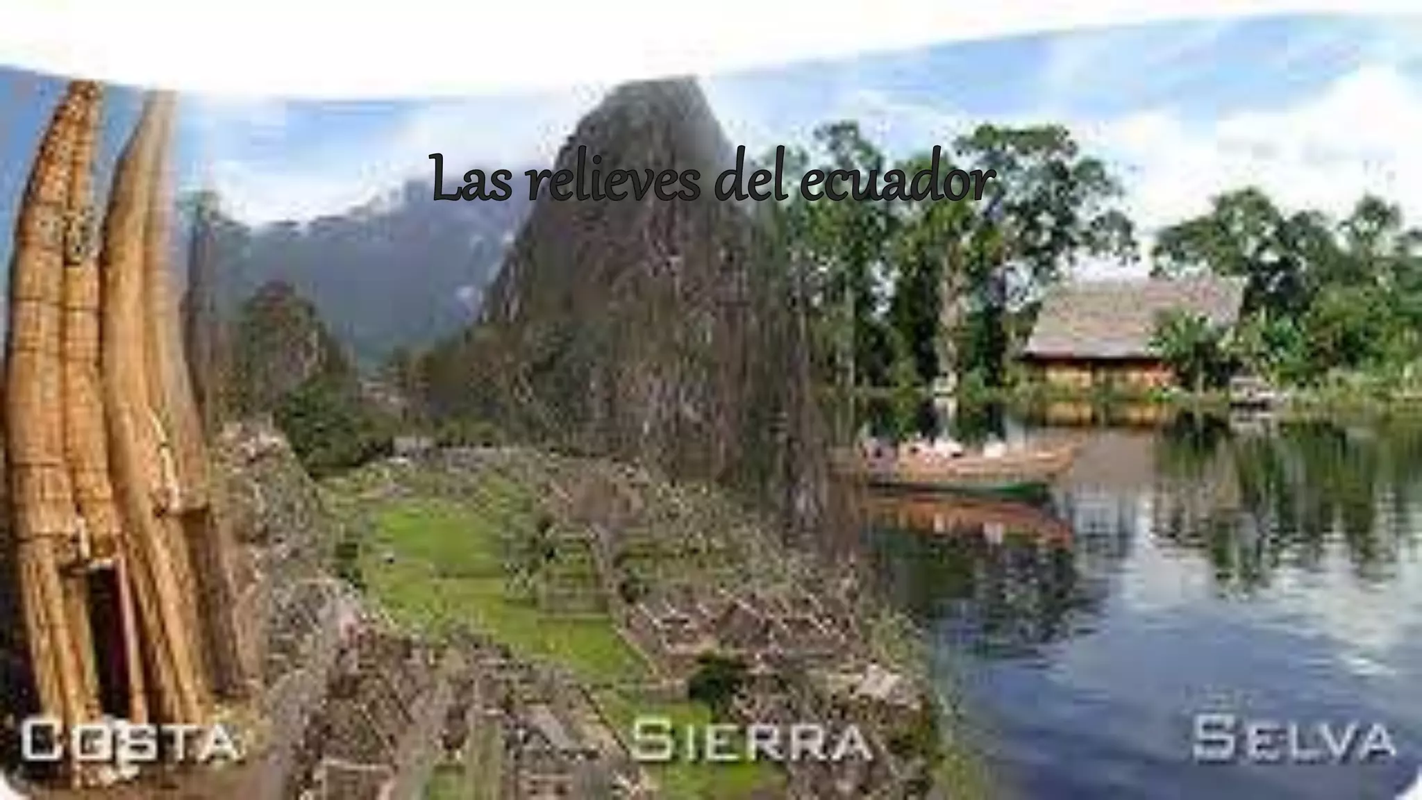 las relieves del ecuador | PPTX