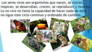 Los seres vivos del planeta | PPSX