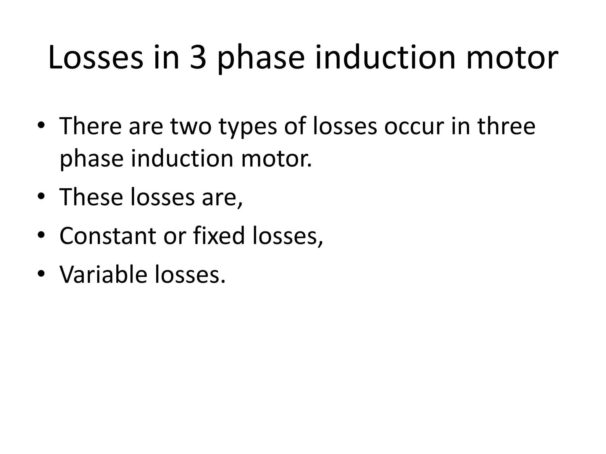 Losses in 3 phase induction motor | PPTX
