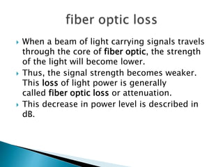 Losses in fibers | PPTX