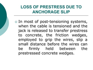 LOSSES OF PRESTRESS (Immediate and Time dependant)-DCS-II.ppt