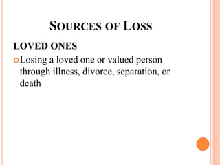 Loss, grief, aand death (1).pptxsjjsnskwkskwwkwkwkwkwkw | PPTX