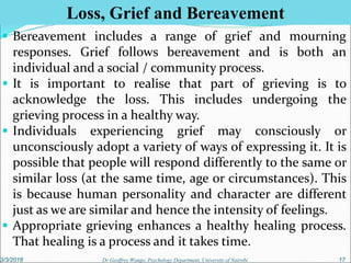 'Loss, Grief and Bereavement Coping with Loss and Grief' | PPT
