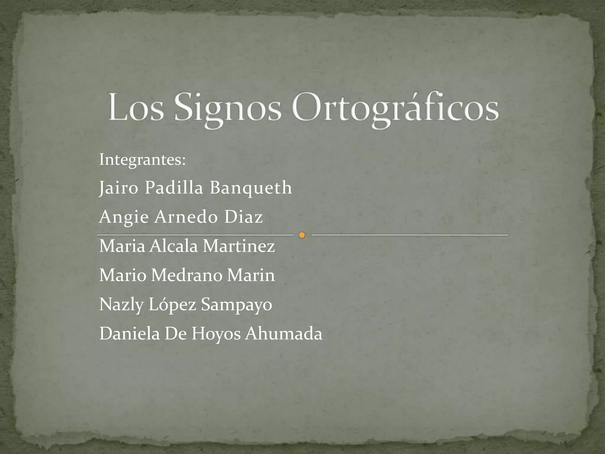 Los signos ortográficos | PPTX