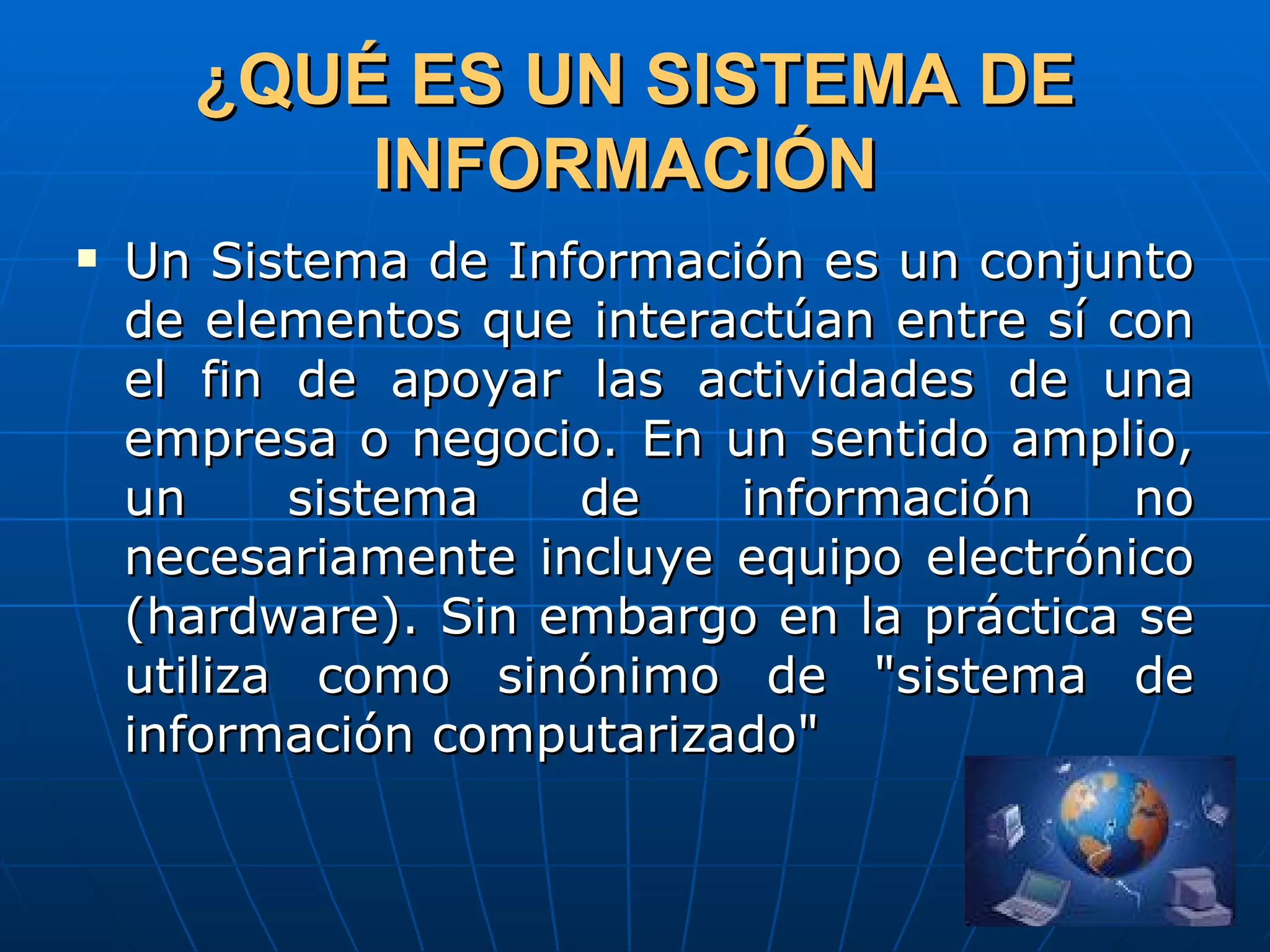 Los Sistemas De InformacióN Y Su Importancia Para | PPT