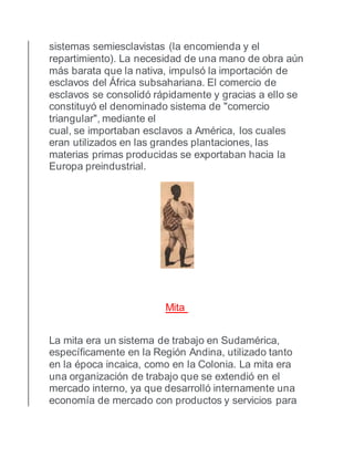 Los sistemas de trabajo en america colonial | DOCX