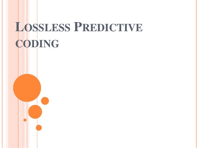 Lossless Predictive Coding In Digital Image Processing