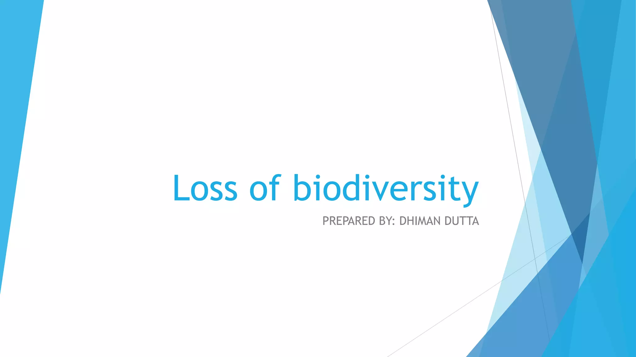 Loss of biodiversity.pptx