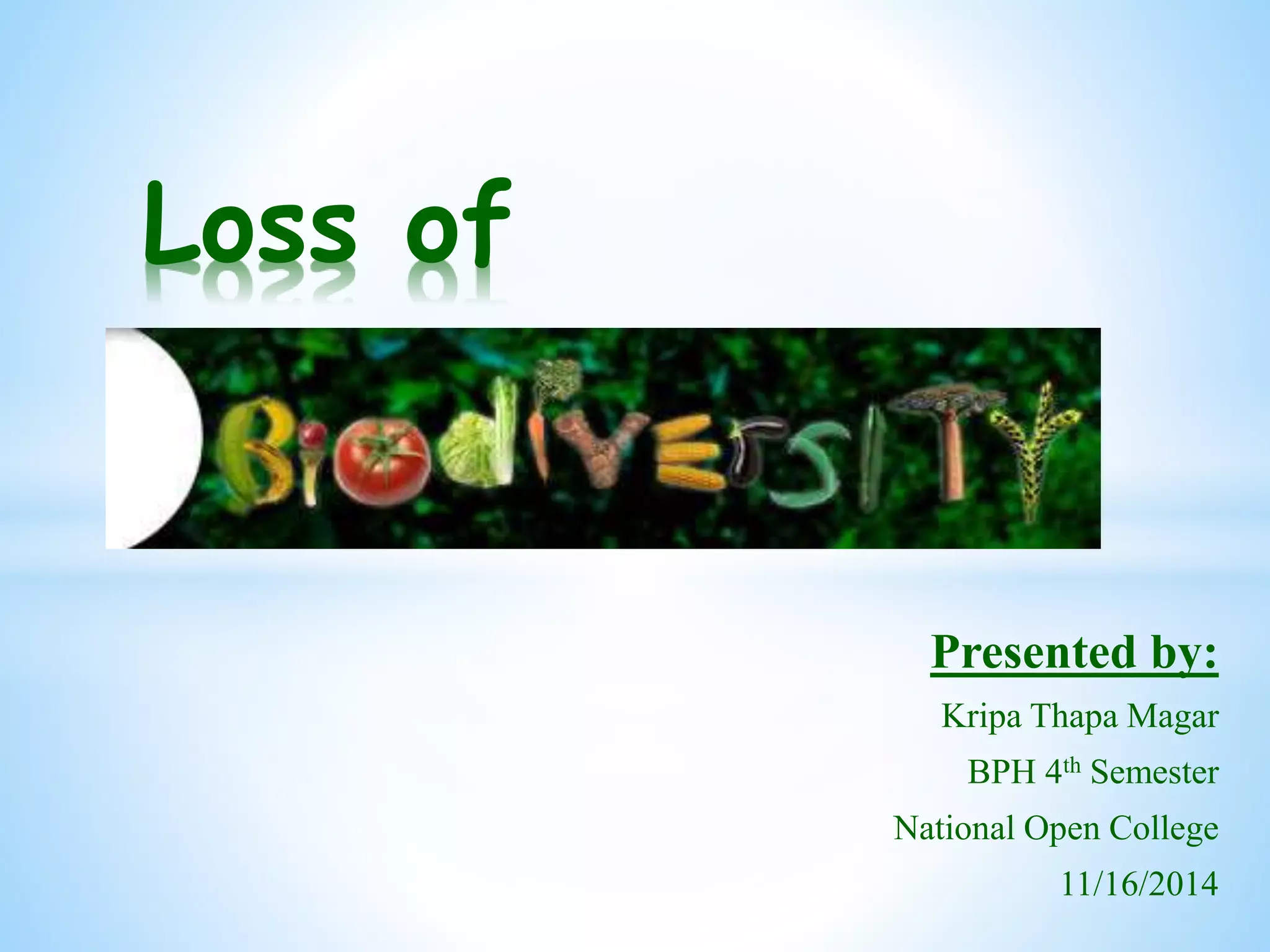 Loss of biodiversity | PPTX