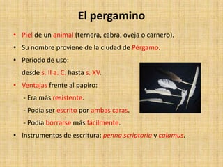LOS SOPORTES E INSTRUMENTOS DE ESCRITURA (IRENE VILLARROEL) | PPT