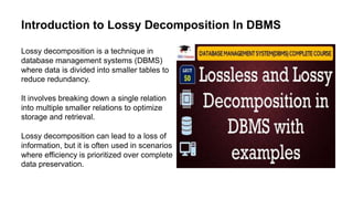 Lossy Decomposition In Database management system | PPT
