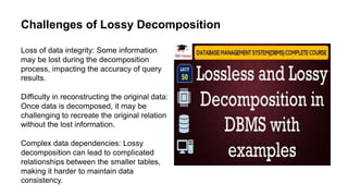 Lossy Decomposition In Database management system | PPT