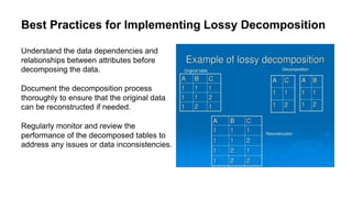 Lossy Decomposition In Database management system | PPT