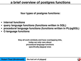 the-lost-art-of-plpgsql | PPT