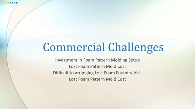 Lost foam-casting-process-implementation-challenges | PPTX | Science