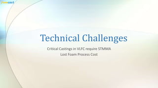 Lost foam-casting-process-implementation-challenges | PPTX