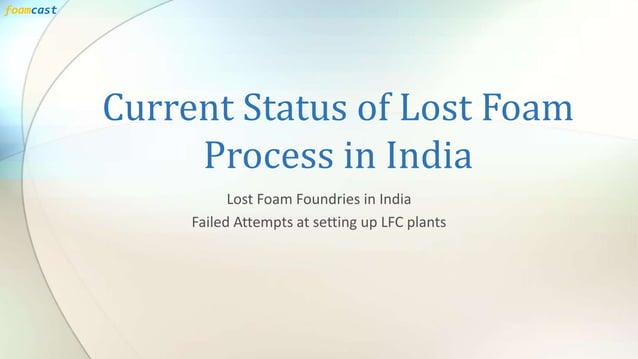Lost foam-casting-process-implementation-challenges | PPTX | Science
