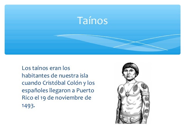 Quienes Eran Los Tainos
